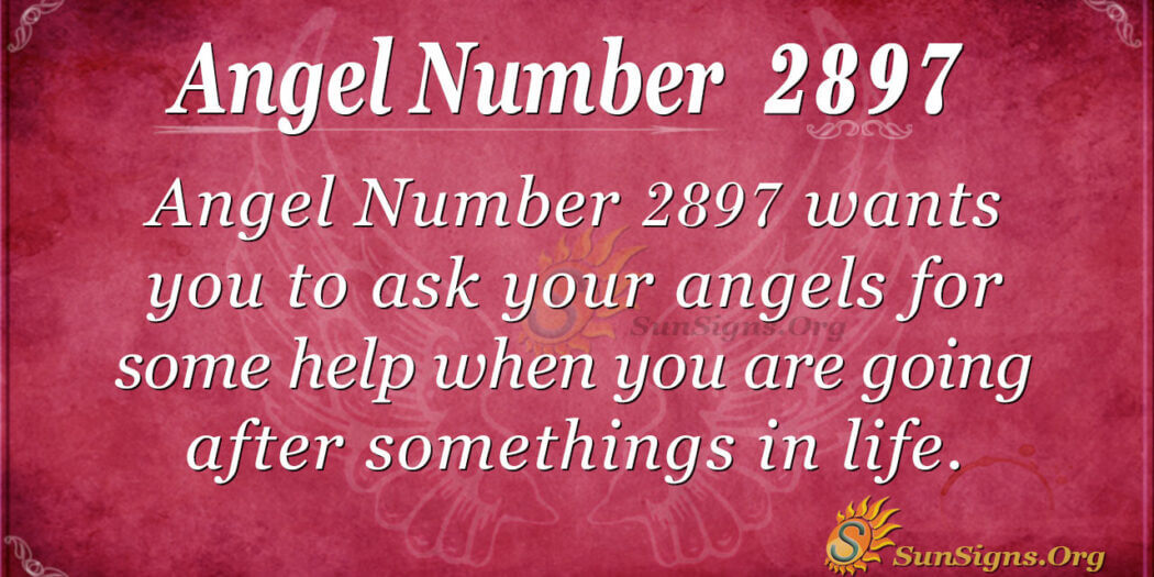 Angel Number 2897 Meaning: Ask Your Angels For Help - SunSigns.Org