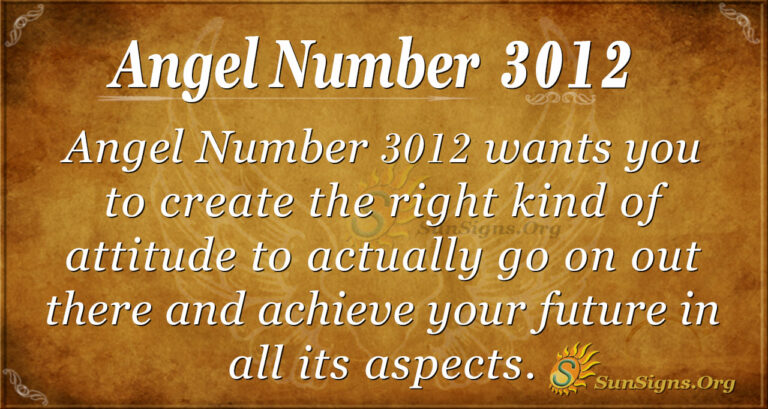 Angel Number 3012 Meaning: Never Fear Anything - SunSigns.Org