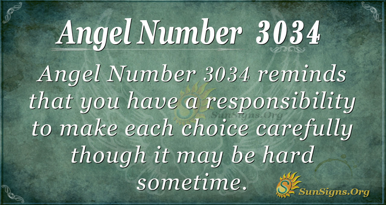 Angel Number 3034 Meaning: Make Wise Choices - SunSigns.Org