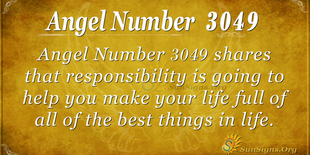 Angel Number 3049 Meaning: Fill Your Life With Goodness - SunSigns.Org