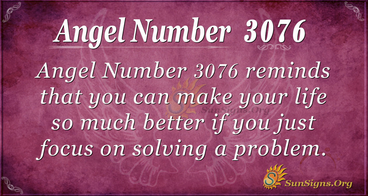 Angel Number 3076 Meaning: Take Power Over Your Life - SunSigns.Org