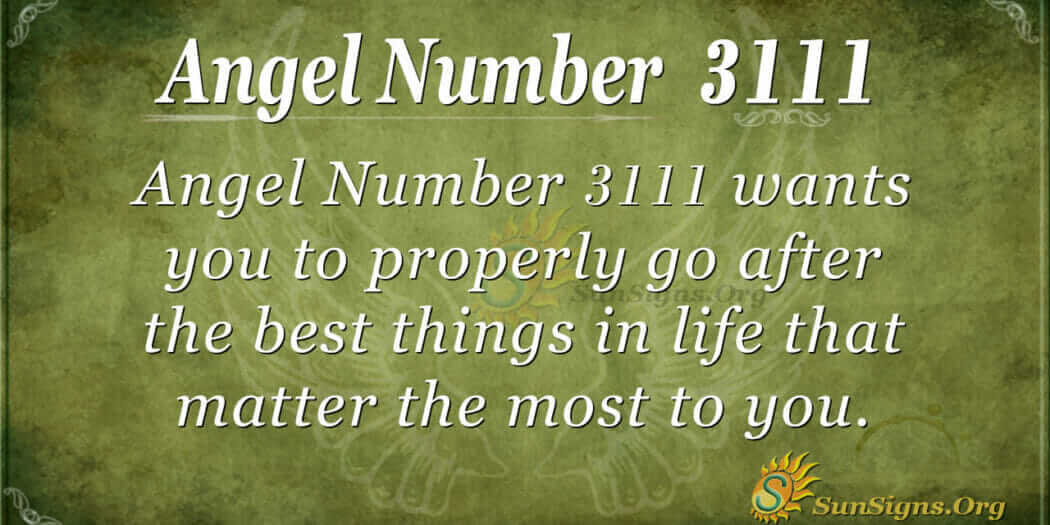 Angel Number 3111 Meaning: Discover Your Purpose - SunSigns.Org