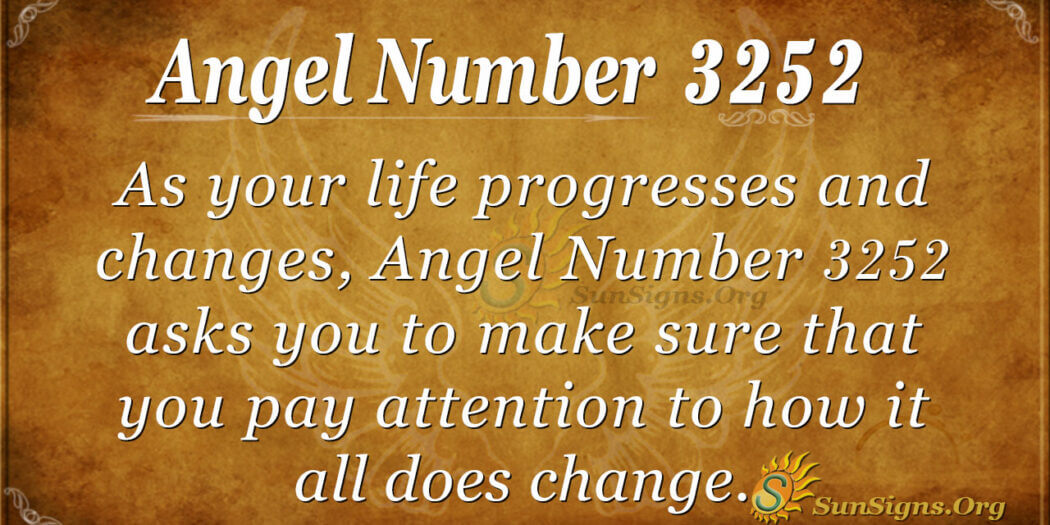Angel Number 3252 Meaning: Pay Attention To Your Life - SunSigns.Org