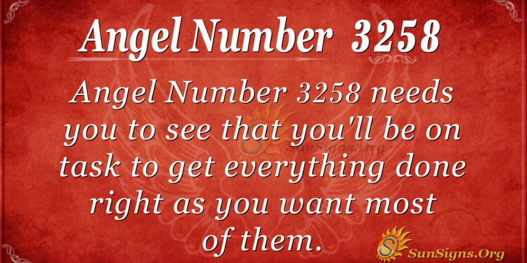 Angel Number 3258 Meaning: Focus On The Right Things - SunSigns.Org