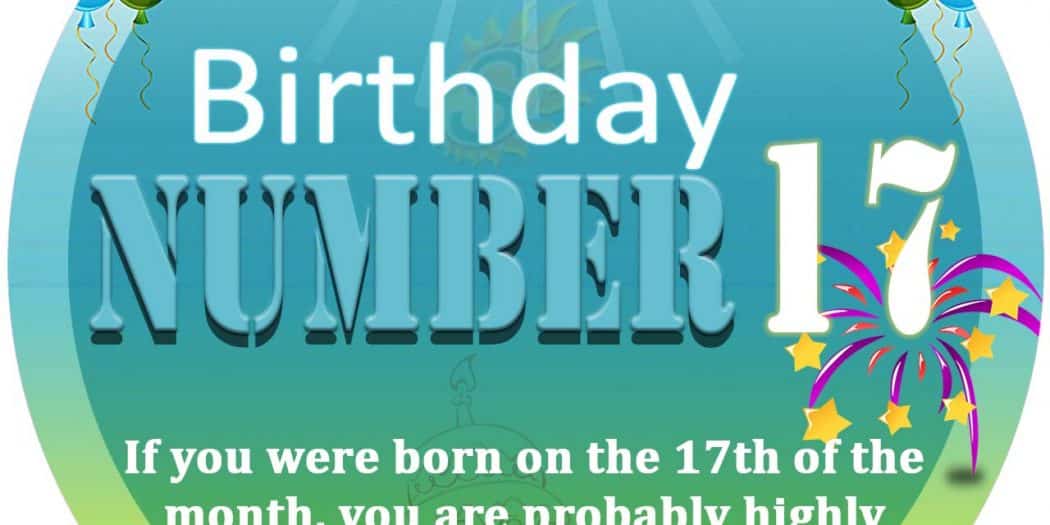 Birthday Number 17 - Born On The 17th Day Of The Month - SunSigns.Org