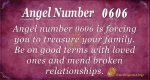 Angel Number 0606 Meaning - Treasure Your Family - SunSigns.Org