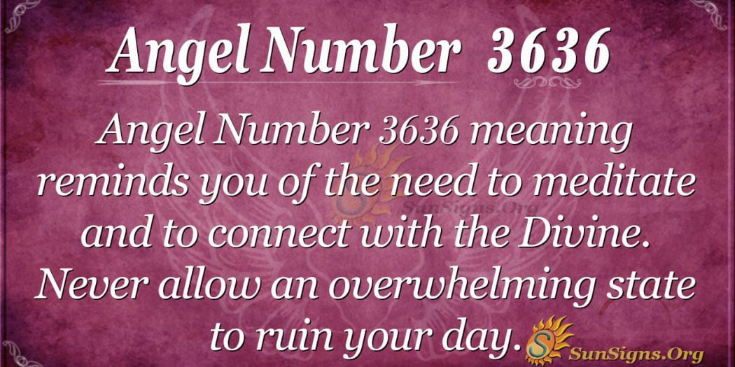 Angel Number 3636 Meaning: Have Faith in the Universe - SunSigns.Org