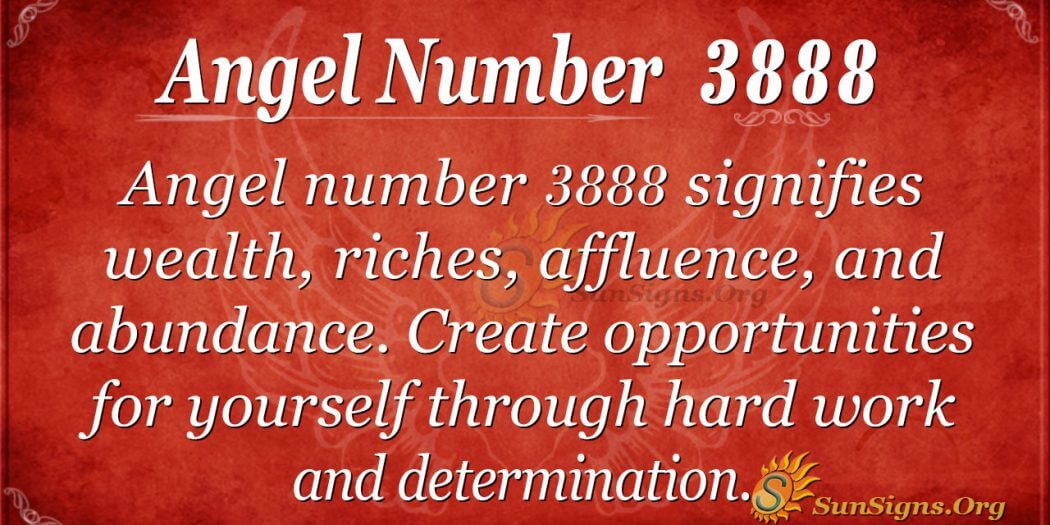 Angel Number 3888 Meaning - The Goal Is Close - SunSigns.Org