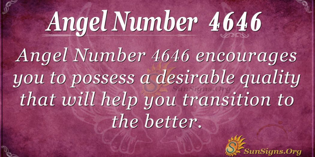 Angel Number 4646 Meaning - Starlight in your Soul - SunSigns.Org