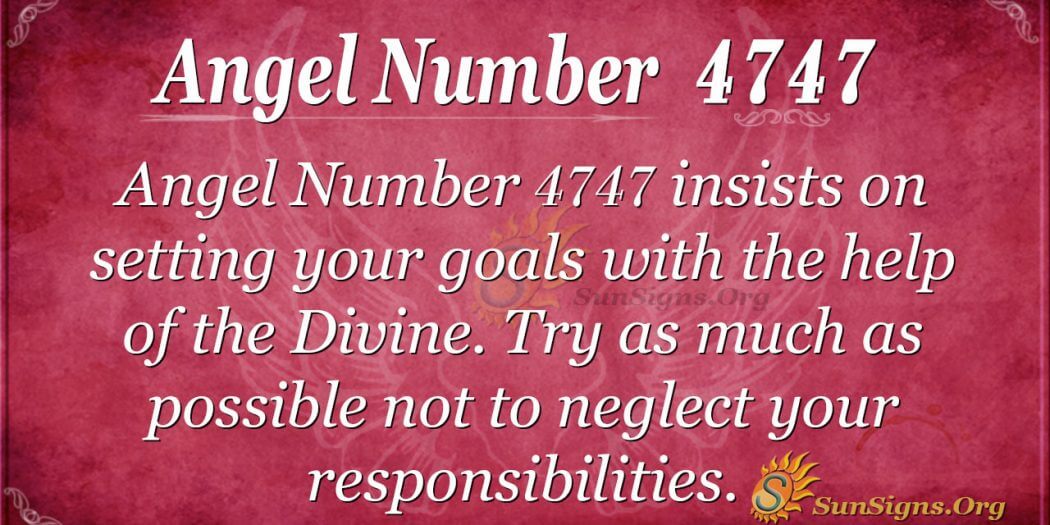 Angel Number 4747 Meaning: Manifesting Good to One And All