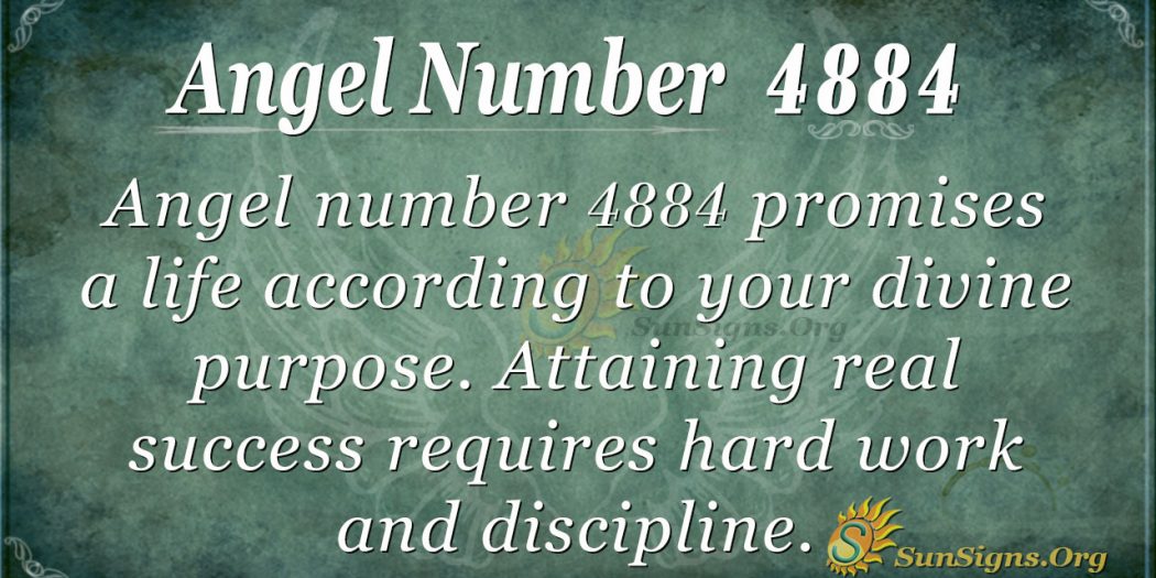 Angel Number 4884 Meaning: Living Your Life Purpose - SunSigns.Org