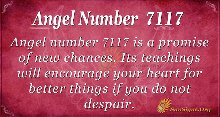 Angel Number 7117 Meaning: A Promise Of New Chances - SunSigns.Org