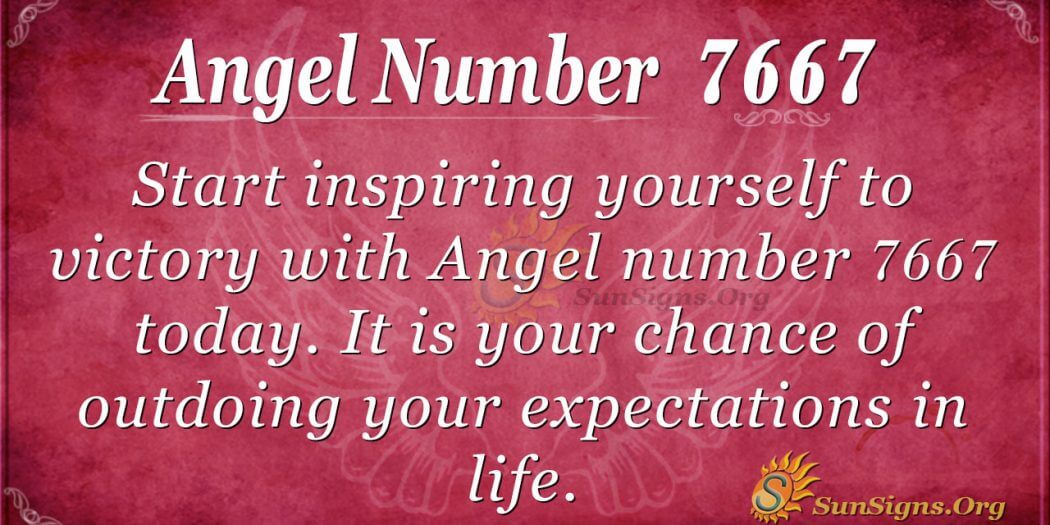 Angel Number 7667 Meaning: Outdoing Your Expectations - SunSigns.Org