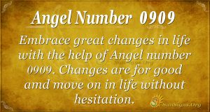 Angel Number 0909 Meaning - Embracing Great Changes - SunSigns.Org