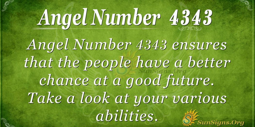 Angel Number 4343 Meaning: The Effects Of Its Will - SunSigns.Org