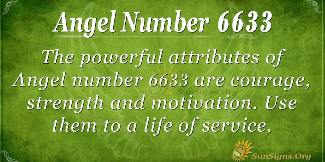 Angel Number 6633 Meaning: Living a Life of Service - SunSigns.Org
