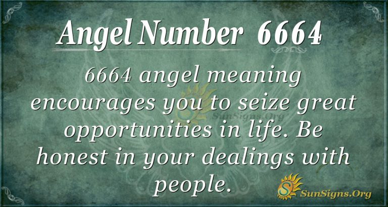 Angel Number 6664 Meaning - Seizing Great Opportunities - SunSigns.Org