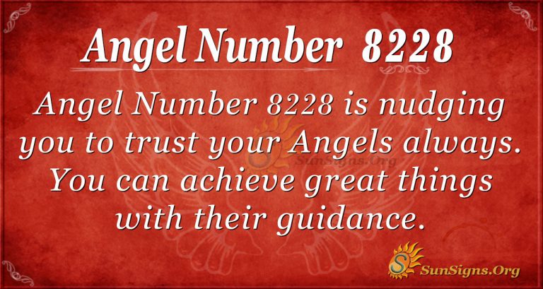 Angel Number 8228 Meaning - Always Trust Your Angels - SunSigns.Org