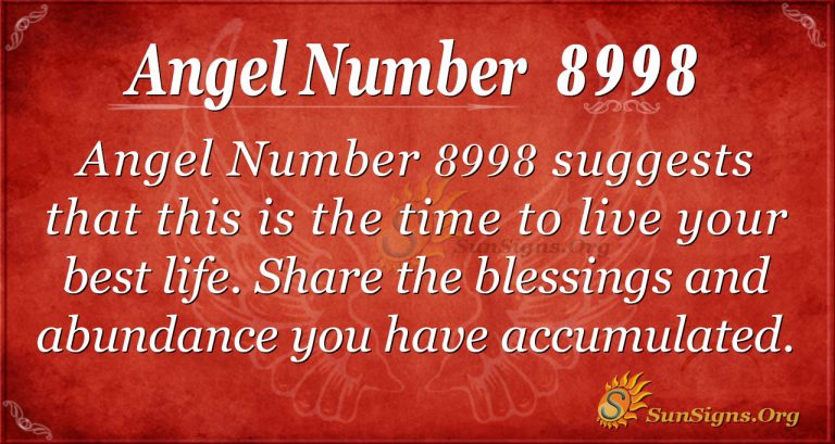 Angel Number 8998 Meaning - Time To Live Your Best Life - SunSigns.Org