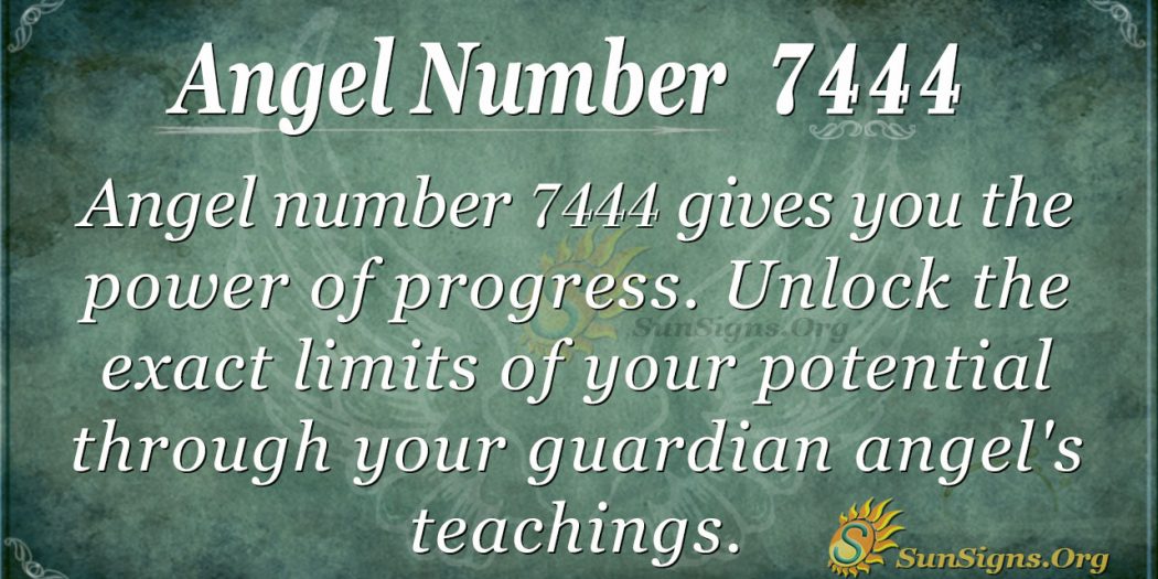 Angel Number 7444 Meaning: The Power of Progress - SunSigns.Org