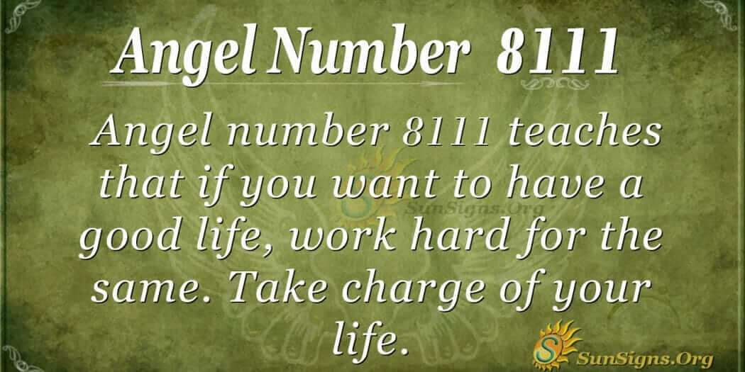 Angel Number 8111 Meaning - Important Life Lessons - SunSigns.Org