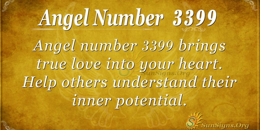 Angel Number 3399 Meaning: Means True Love - SunSigns.Org