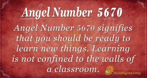 Angel Number 5670 Meaning - Never Stop Learning In Life - SunSigns.Org