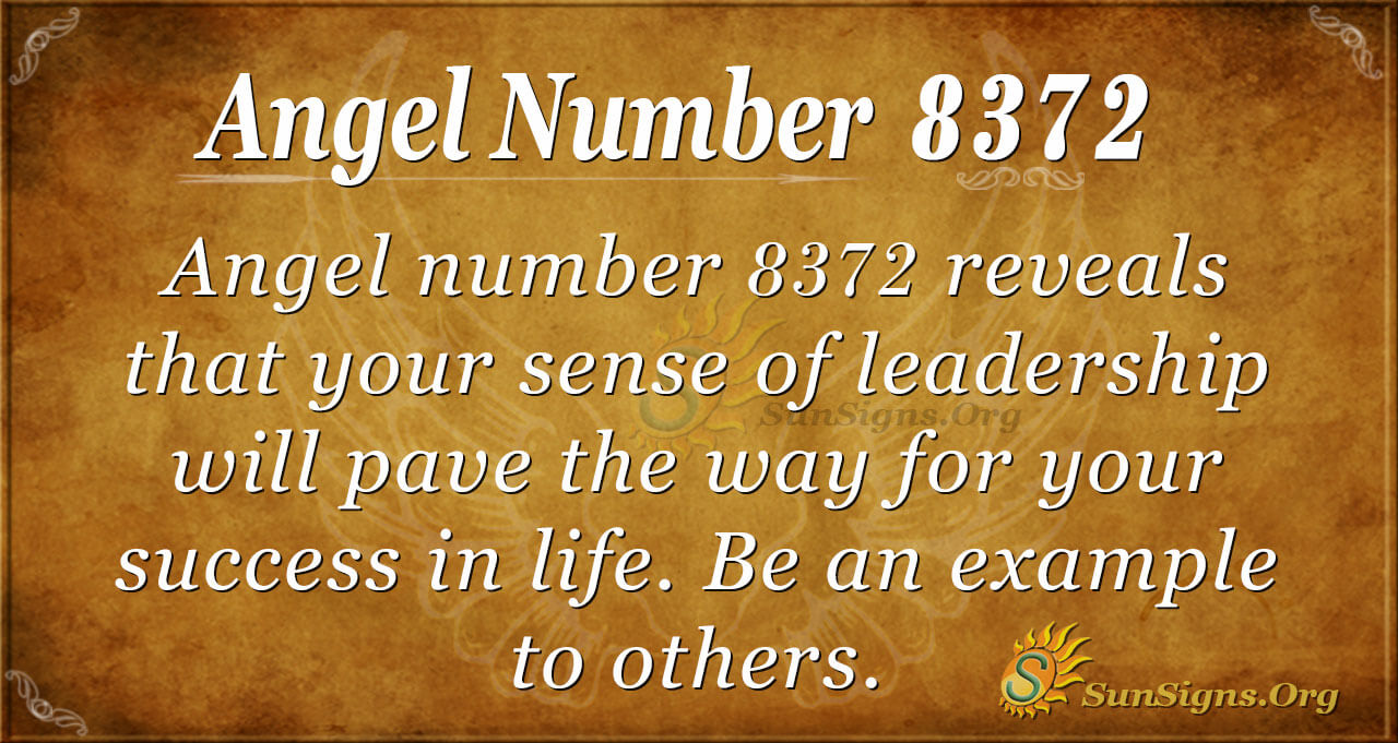 Angel Number 8372 Meaning - The Art Of Independence - SunSigns.Org