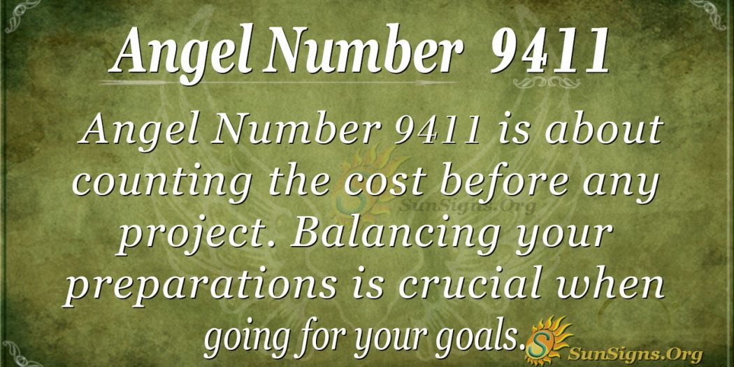 Angel Number 9411 Meaning: Counting the Cost - SunSigns.Org