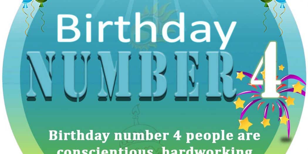 Birthday Number 4 - Born On The 4th Day Of The Month - SunSigns.Org