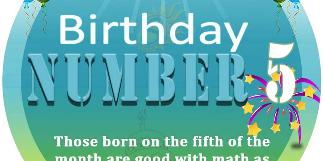 Birthday Number 5 - Born On The 5th Day Of The Month - SunSigns.Org