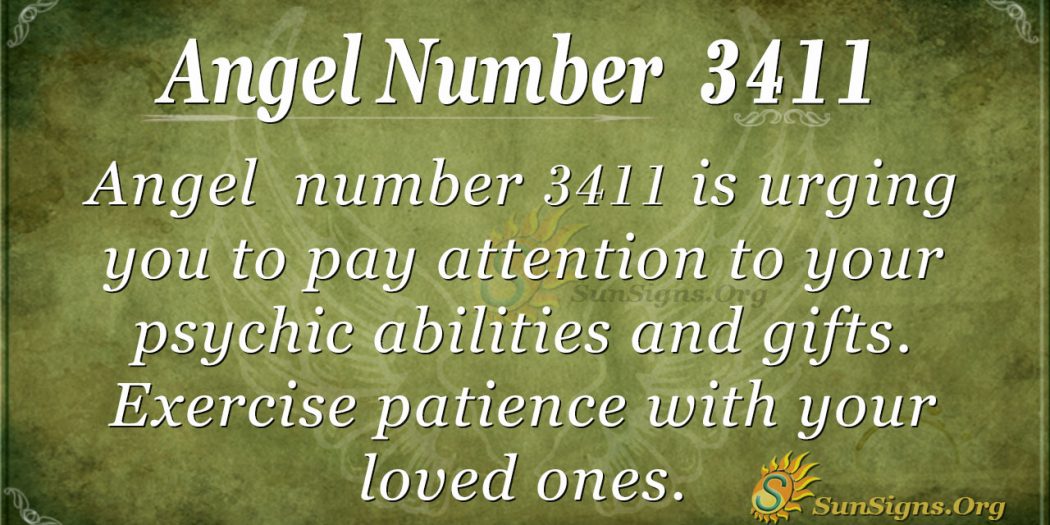 Angel Number 3411 Meaning - Do Not Ignore Your Instincts - SunSigns.Org