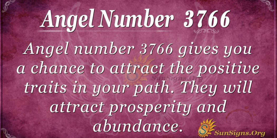 Angel Number 3766 Meaning: What You Believe is Possible - SunSigns.Org