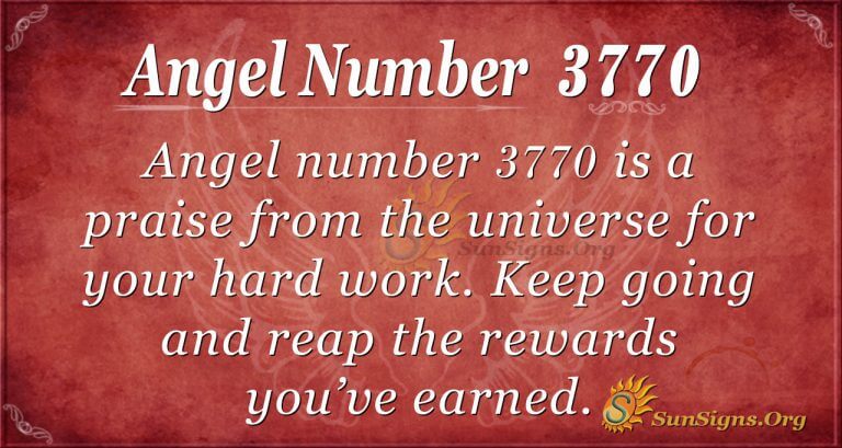 Angel Number 3770 Meaning: Hard Work is Admirable - SunSigns.Org