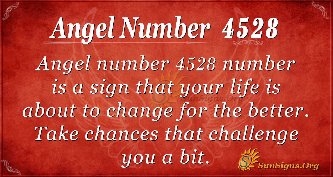 Angel Number 4528 Meaning - Establishing Success - SunSigns.Org