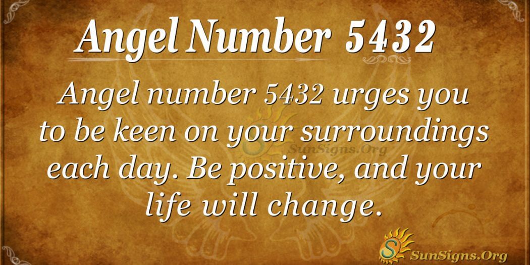 Angel Number 5432 Meaning: Field of Money and Hobby - SunSigns.Org