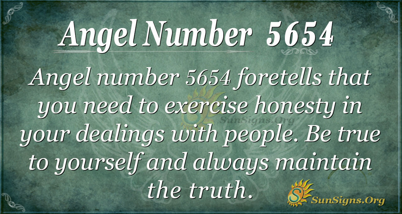 Angel Number 5654 Meaning - The Importance Of Truth - SunSigns.Org