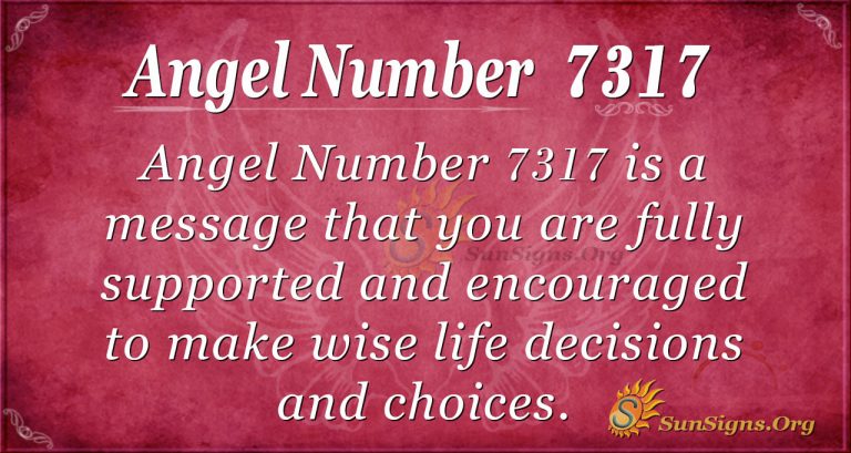 Angel Number 7317 Meaning - Always Be Faithful In Life - SunSigns.Org