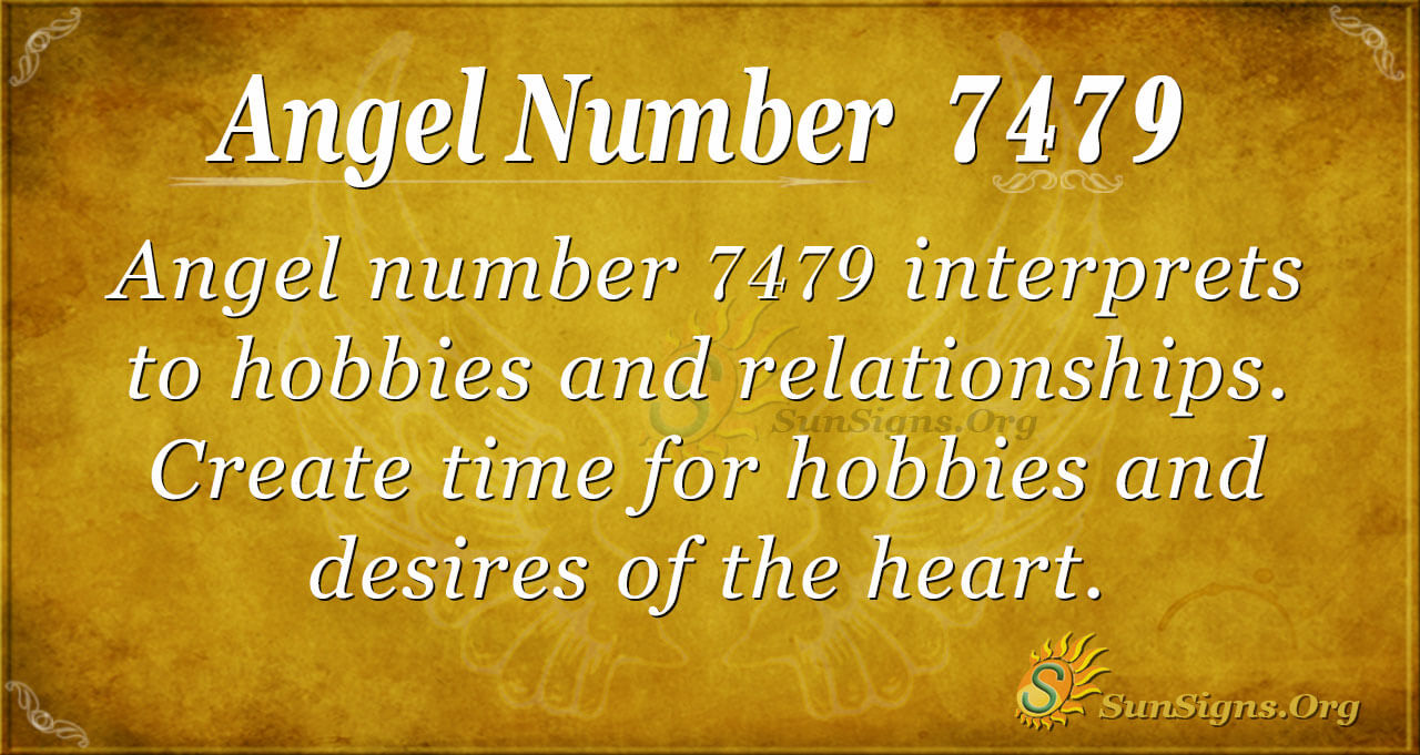 Angel Number 7479 Meaning: Favor Follows You - SunSigns.Org