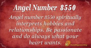 Angel Number 8550 Meaning: Explore Your Heart Needs - SunSigns.Org