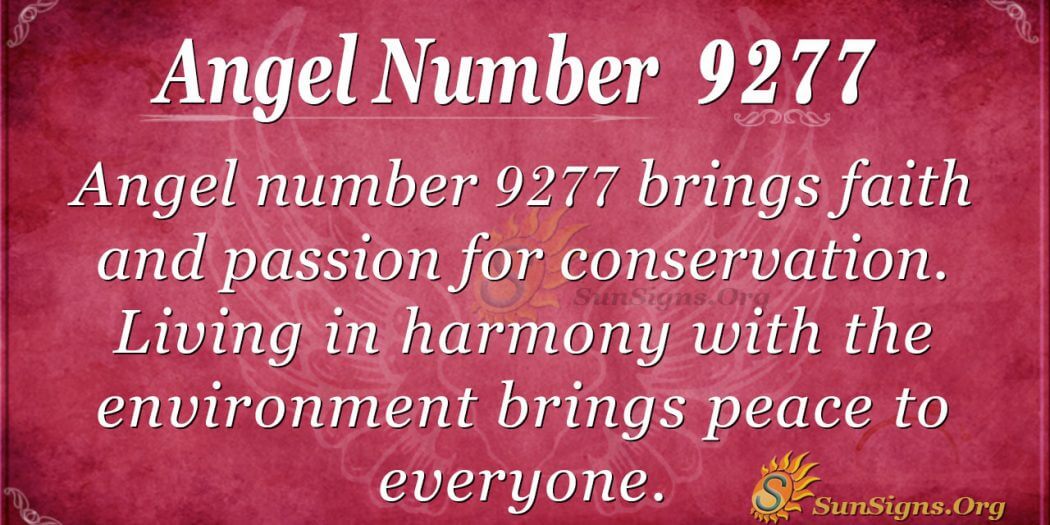 Angel Number 9277 Meaning: Faith And Passion - SunSigns.Org
