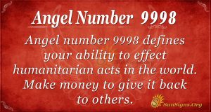 Angel Number 9998 Meaning: Pure Hard Work And Wealth - SunSigns.Org