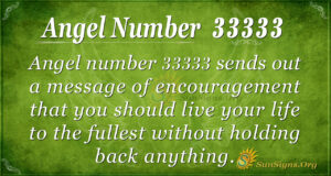 Angel Number 33333 Meaning: Adventurous Life - SunSigns.Org