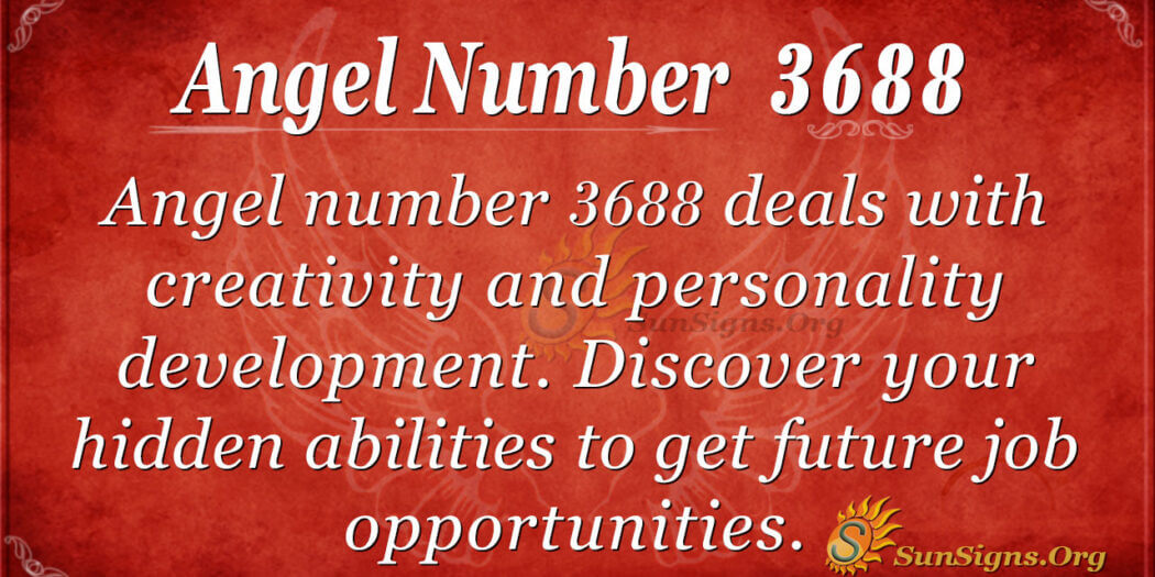 Angel Number 3688 Meaning: Practice Makes Perfect - SunSigns.Org