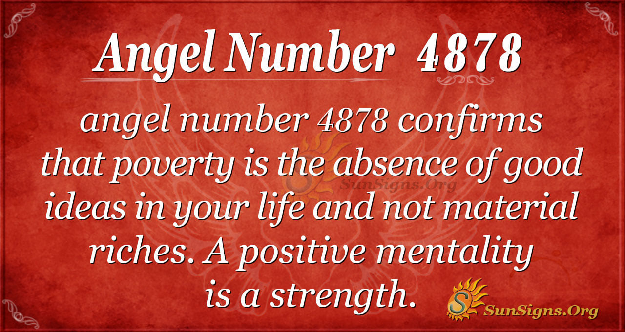 Angel Number 4878 Meaning: Positive Mentality - SunSigns.Org