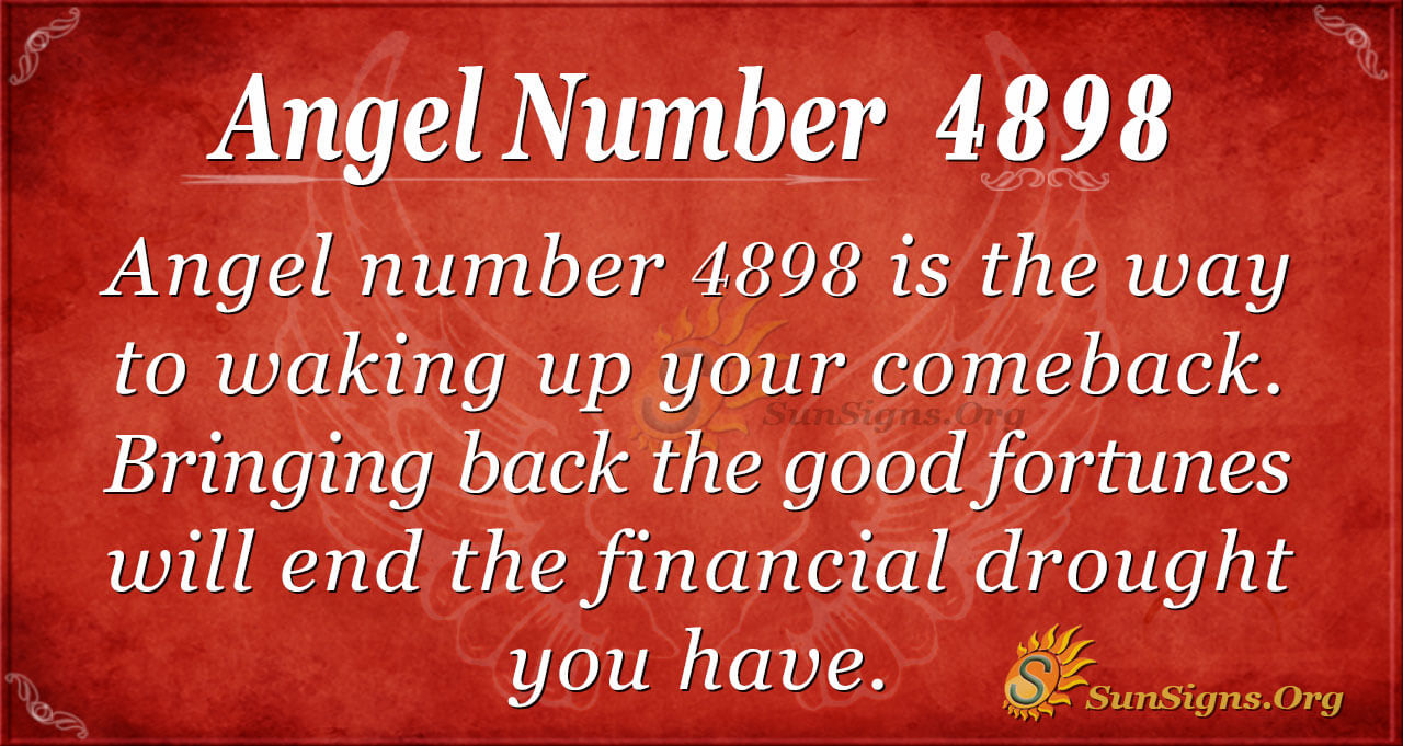 Angel Number 4898 Meaning: Means Waking Up - SunSigns.Org