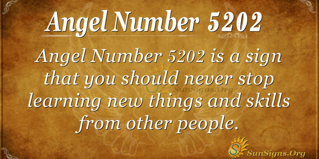 Angel Number 5202 Meaning - Strive To Win At Life - SunSigns.Org