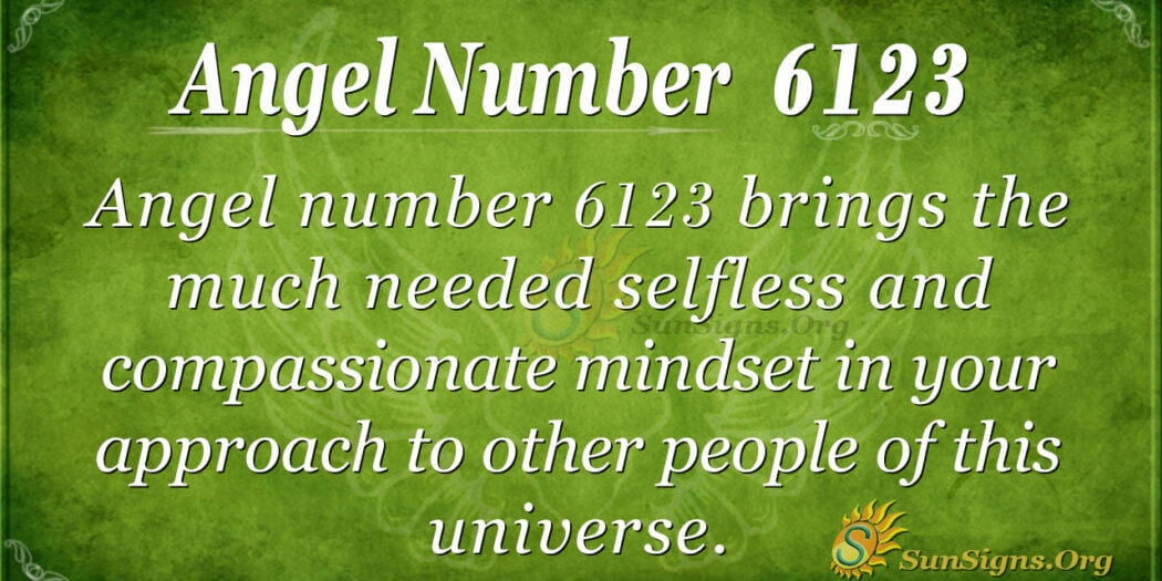 Angel Number 6123: Be an Inspiration for the People Around You