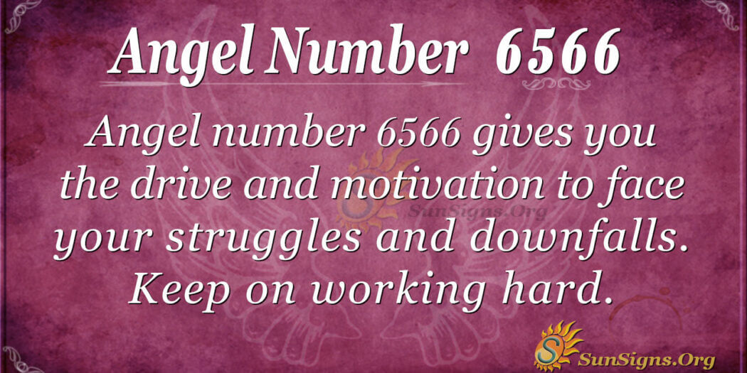 Angel Number 6566 Meaning: Path, Passion And Purpose - SunSigns.Org