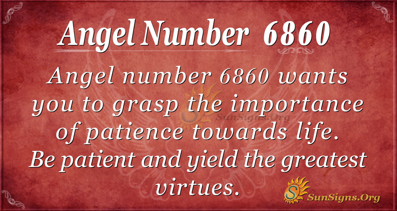 Angel Number 6860 Meaning: Healthy, Energetic Boundaries